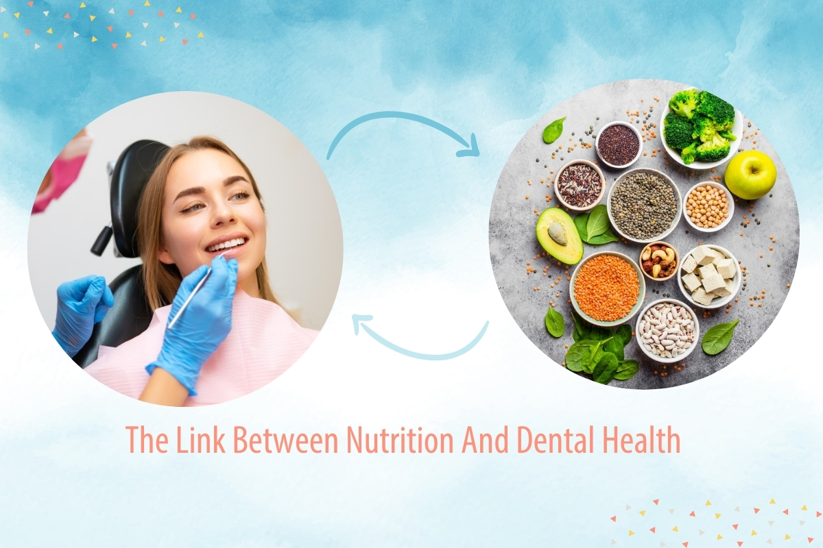 The Role of Nutrition in Oral Health